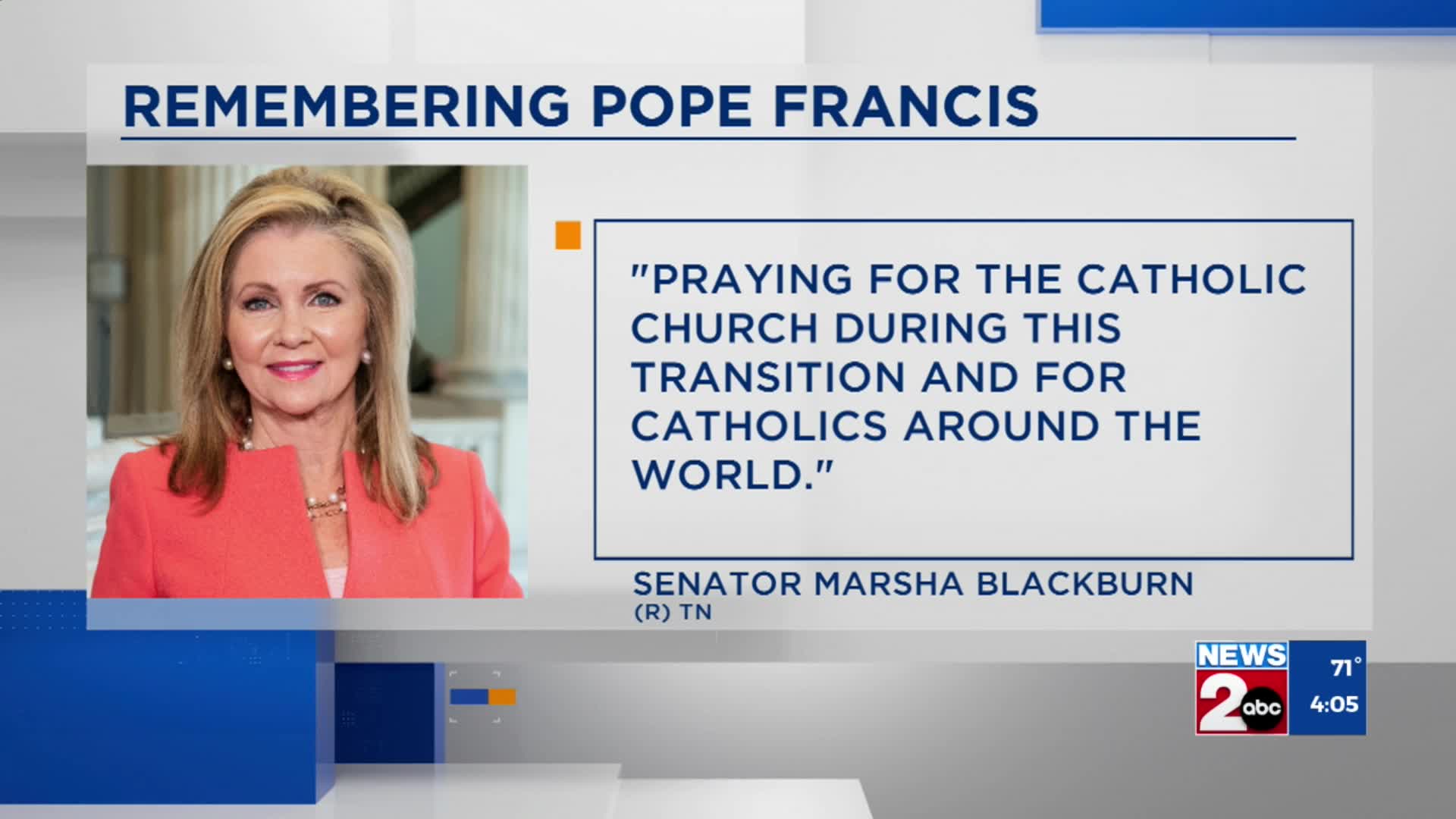 Sen. Marsha Blackburn reacts to death of Pope Francis – WKRN News 2
