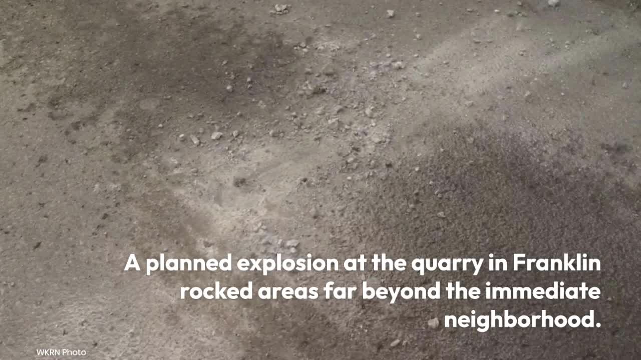 Franklin rocked by larger than planned explosion at quarry +L5V – WKRN ...