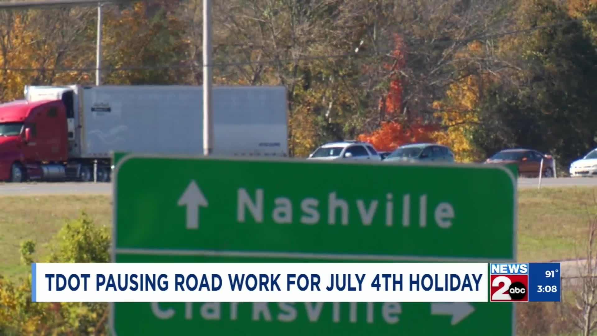 TDOT pausing road work for Fourth of July holiday – WKRN News 2