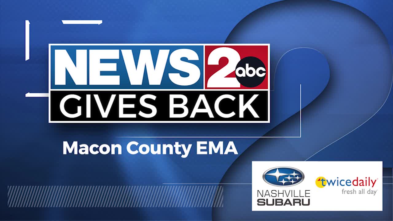 News 2 Gives Back: Macon County EMA – WKRN News 2