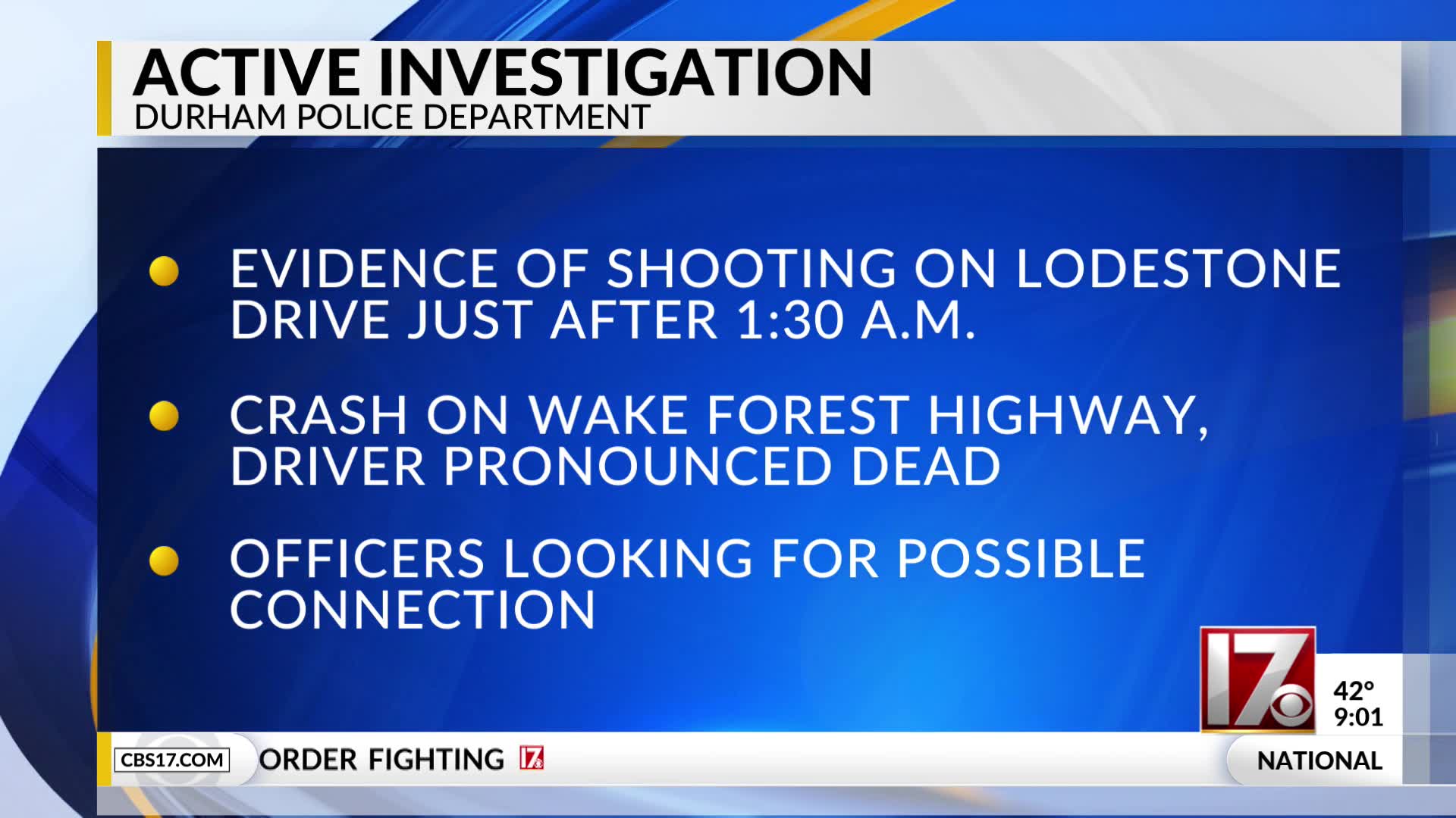 Durham shooting, fatal crash investigation underway by police – CBS17.com