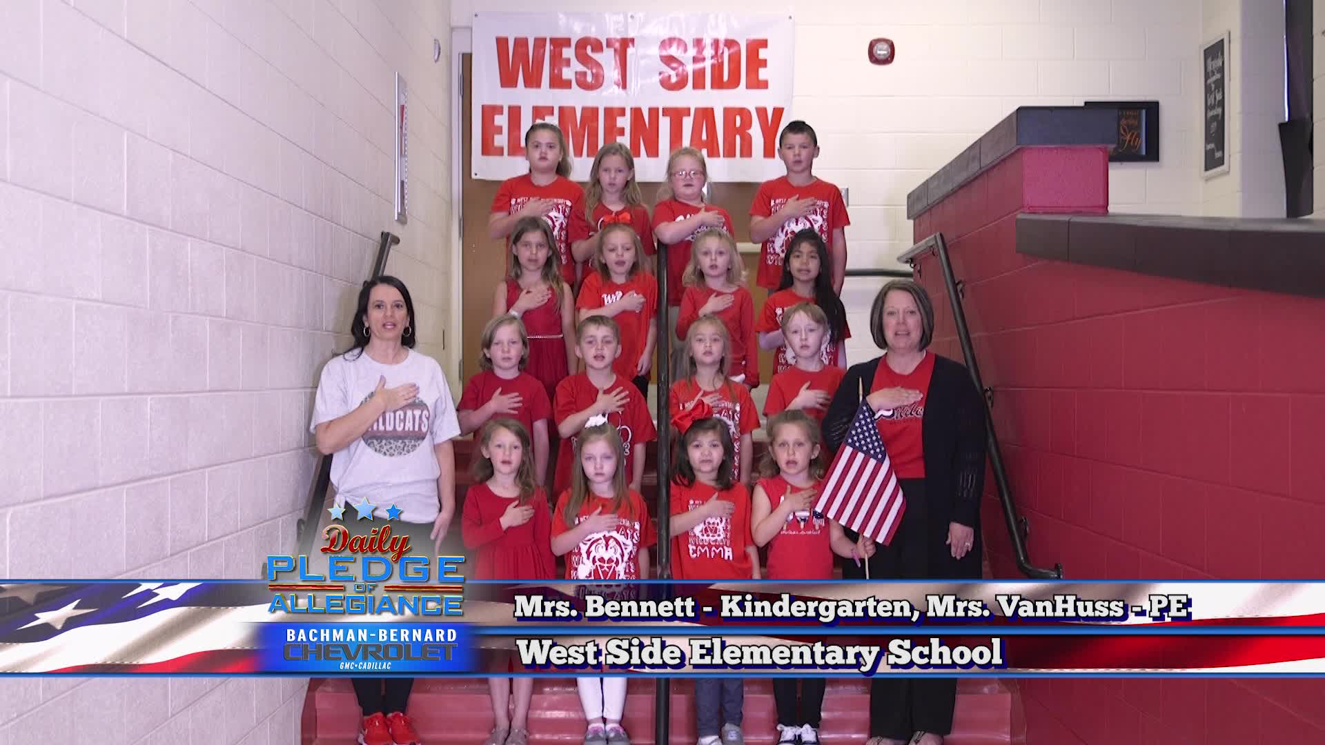 Daily Pledge: West Side Elementary – Mrs. Bennett’s Kindergarten CLass & Mrs. VanHuss’s PE ...