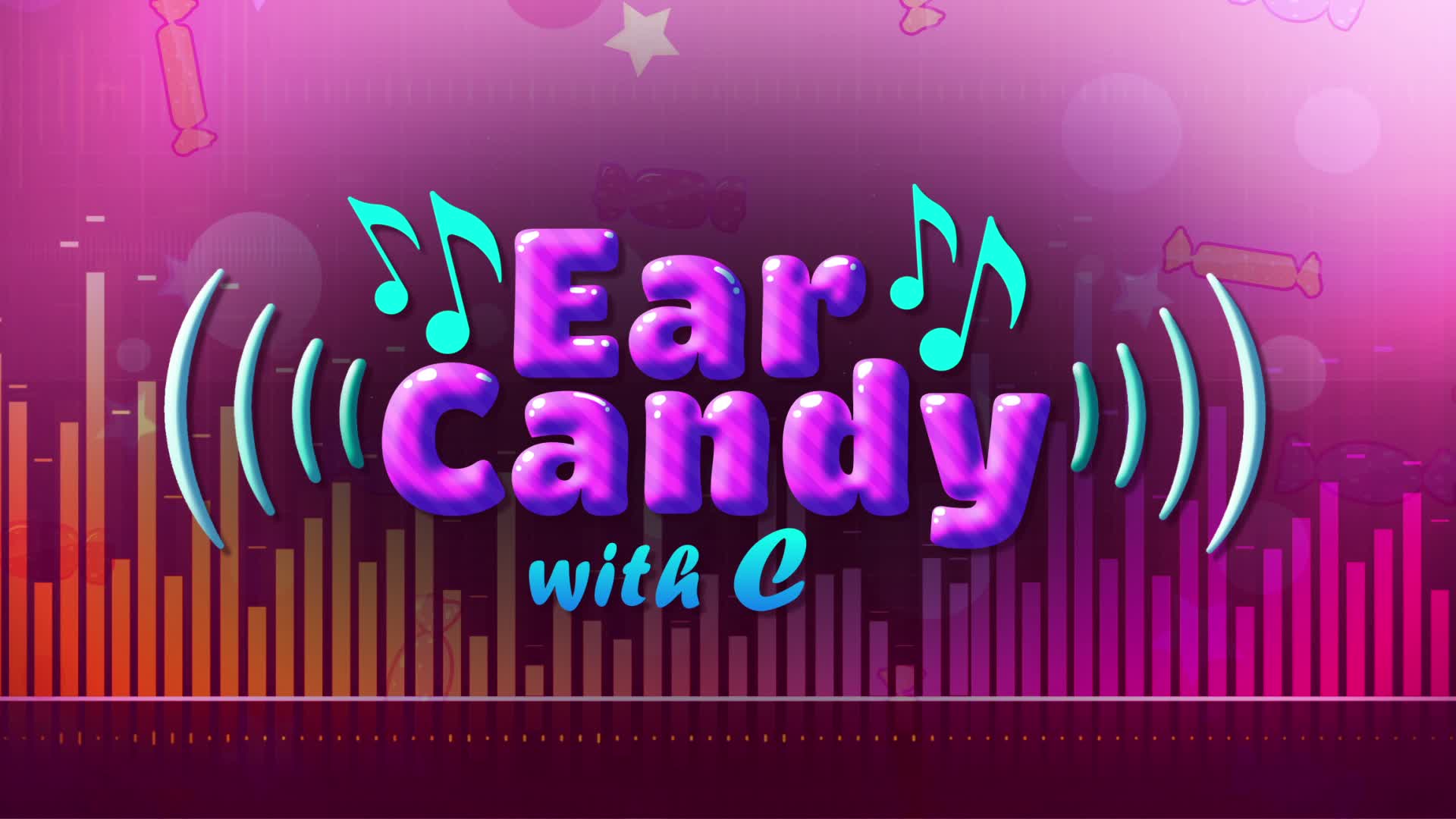 EAR CANDY WITH C: The Mixtape Part 2! – WNCT