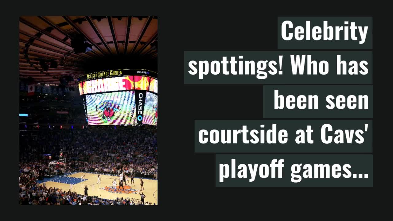 Celebrity spottings! Who has been seen courtside at Cavs’ playoff games – Fox 8 Cleveland WJW