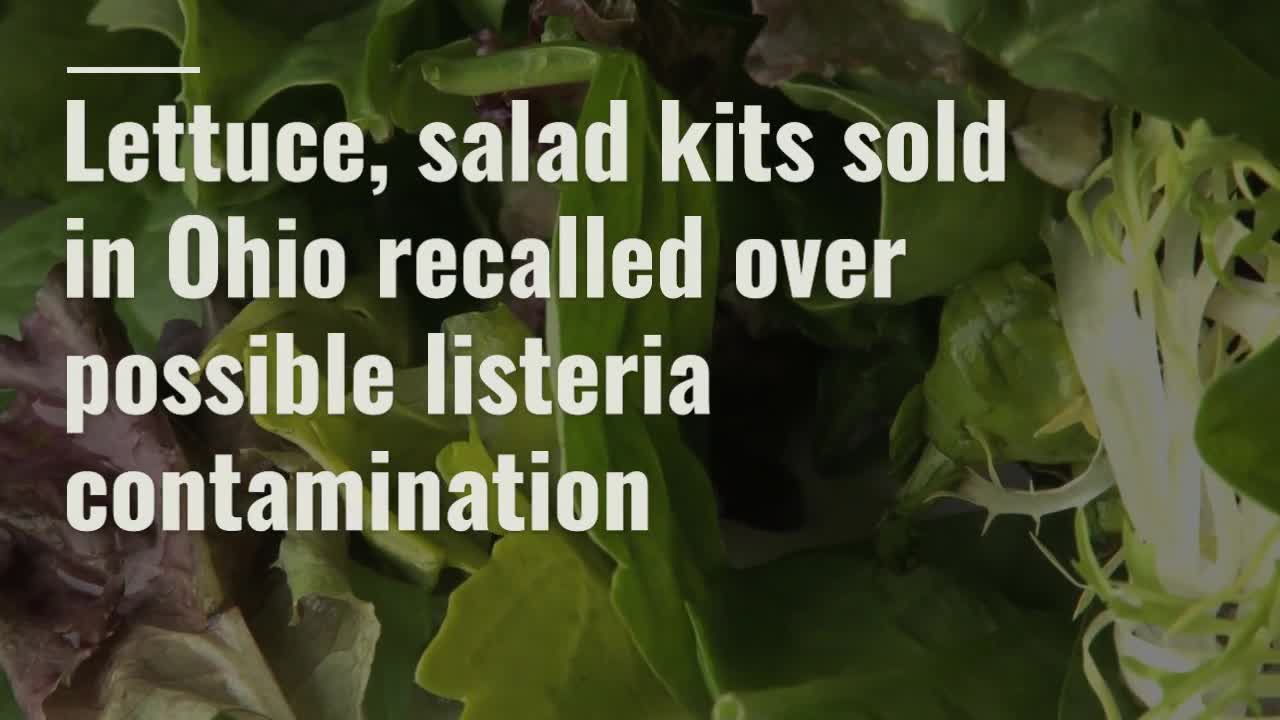 Lettuce, salad kits sold in Ohio recalled over possible listeria ...